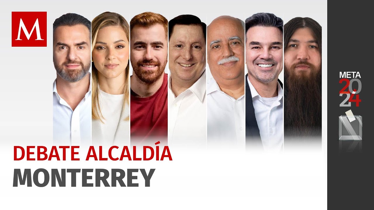 Debate por la alcaldía de Monterrey 2024 #monterrey #elecciones2024 ...