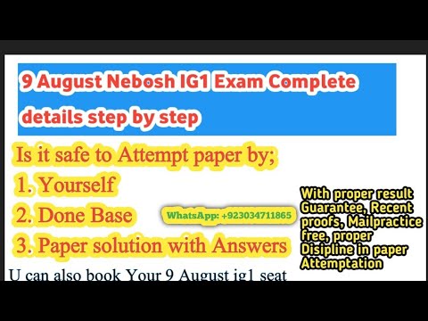 Nebosh IG1 09 August Exam complete details. IG1 paper solution, all ...