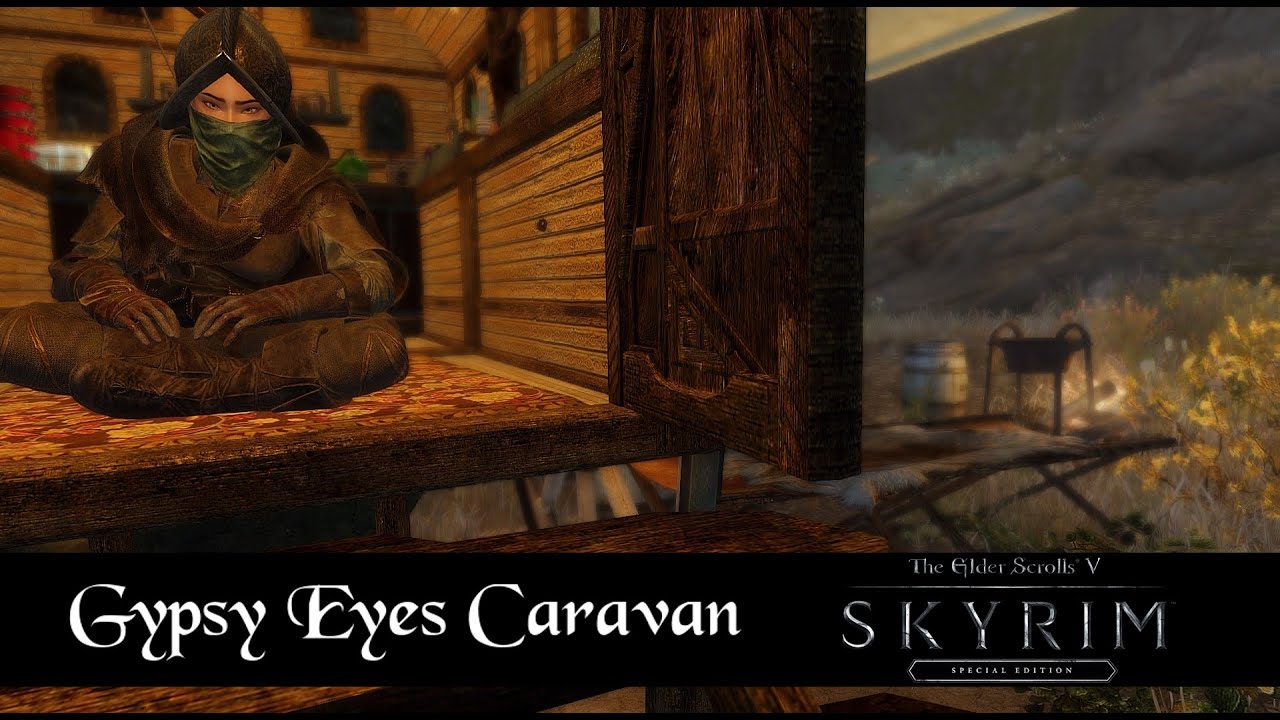 Gypsy Eyes Caravan (Skyrim Special Edition) - YouTube