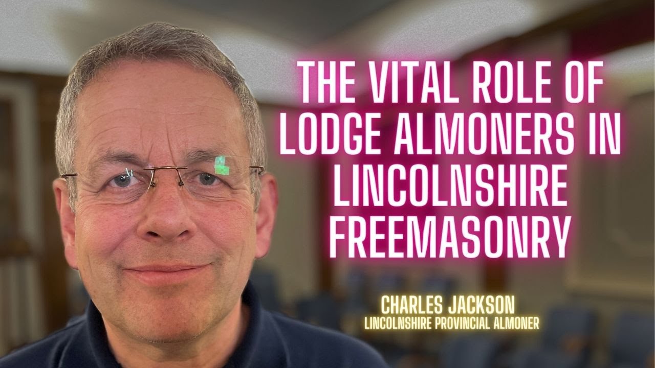 Guiding Compassion: The Vital Role of Lodge Almoners in Lincolnshire ...
