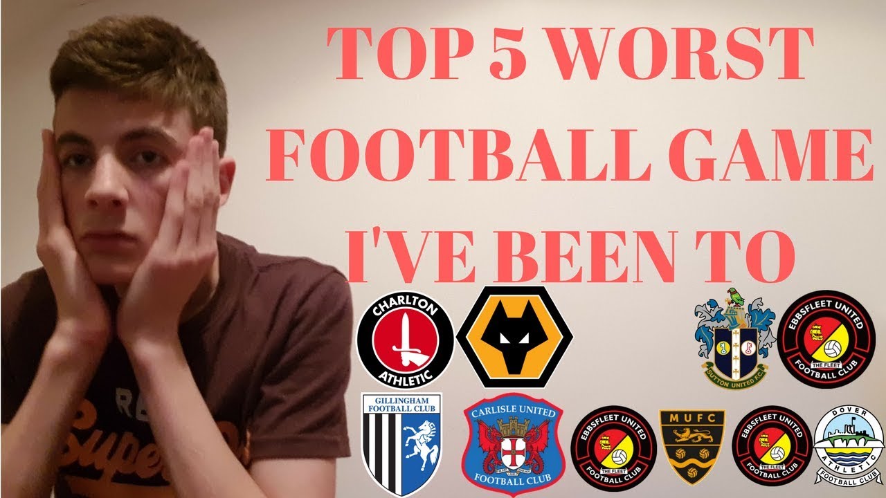 TOP 5 WORST GAMES THAT I HAVE EVER BEEN TO!!!! - YouTube