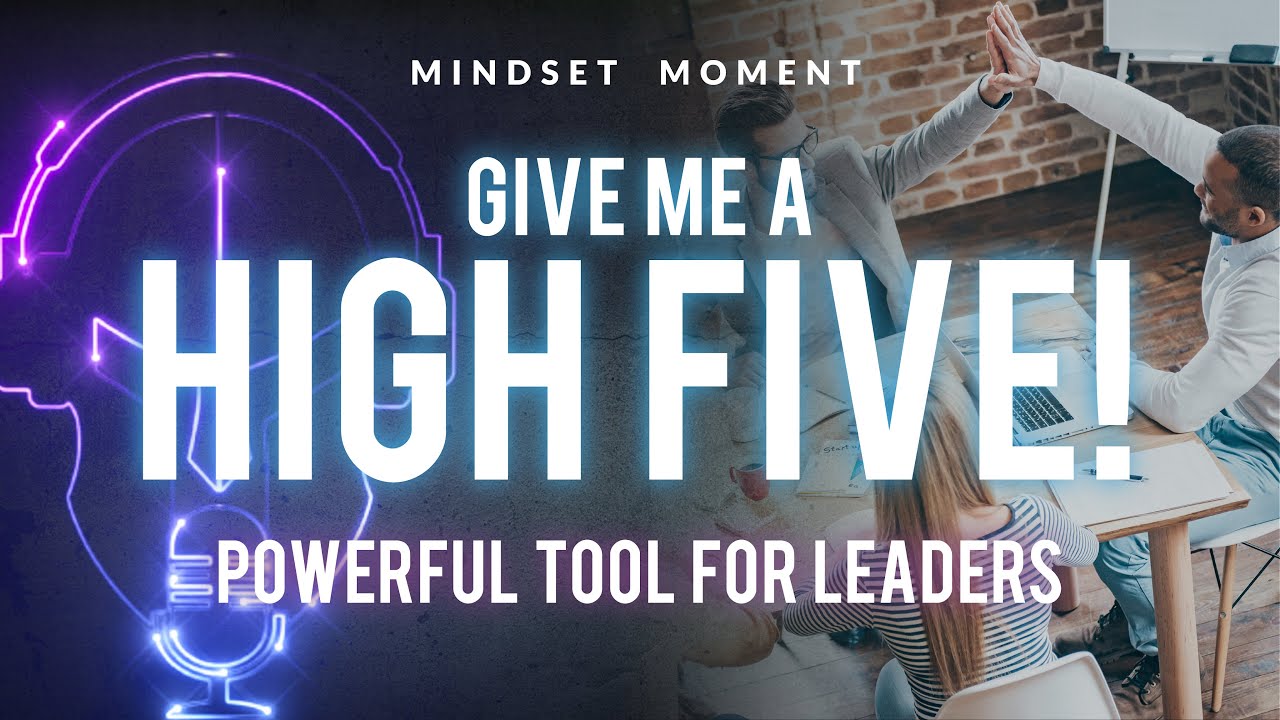 The POWER of a High Five! for a LEADER - YouTube