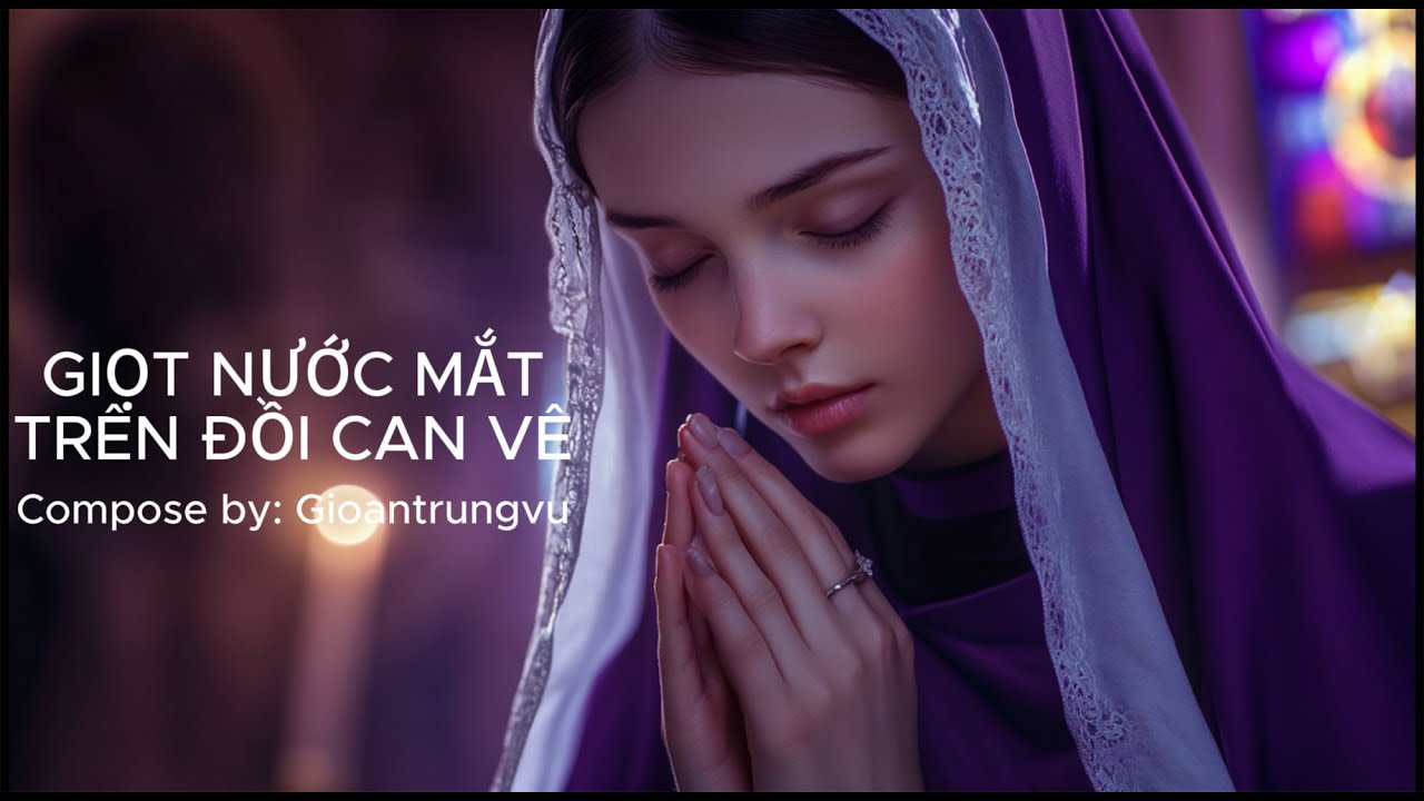 GIỌT NƯỚC MẮT TRÊN ĐỒI CAN VÊ | thánh ca mùa chay | sheet music | lent ...