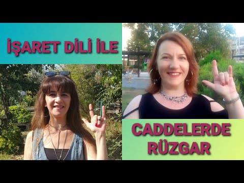Caddelerde Rüzgar-Amatör Karaoke (Tuğçe Koca)- İşaret Dili(Serpil Avcı)