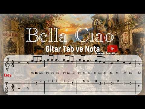 Bella Ciao - Gitar Nota ve Tab - Düzenleyen: Özkan Gülhan #gitartabları #guitar #classicalguitar