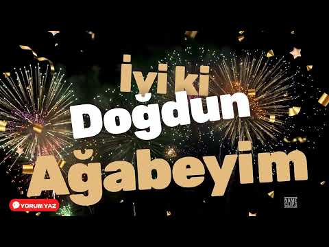 İyi Ki Doğdun Ağabeyim 🎉 | İsme Özel Doğum Günü Videosu