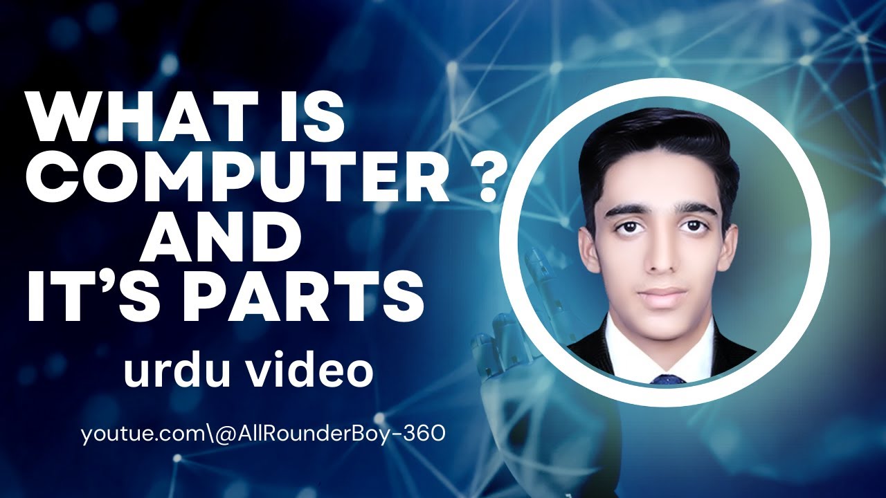 What is computer | kinds of computer | Main parts of computer urdu ...