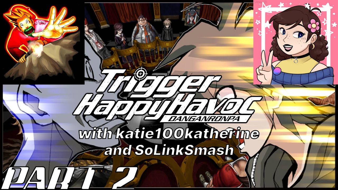 OBJECTION! Wait, Wrong Game || Danganronpa: Trigger Happy Havoc PART 2 [VOD] - YouTube
