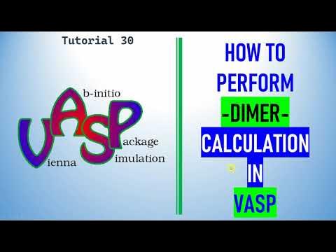 How to run the VASP calculation with the DIMER method | Transition state searches with Dimer ...