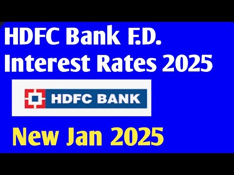 HDFC Bank Fixed Deposit Interest rates 2025 || hdfc bank fd interest ...