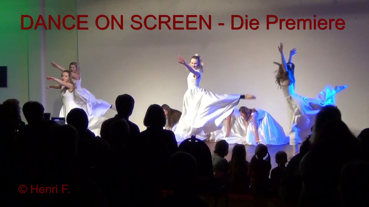DANCE ON SCREEN - Die Premiere - YouTube