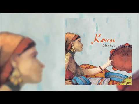 Dilek Koç - Oglan Oglan Kalk Gidelim  [Official Audio]