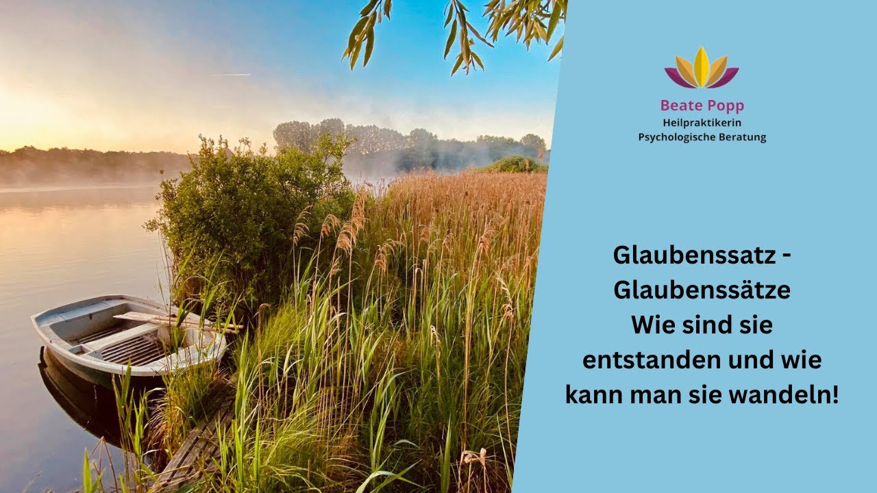 Glaubenssatz - Glaubenssätze! Wie sind sie entstanden und wie kann man ...
