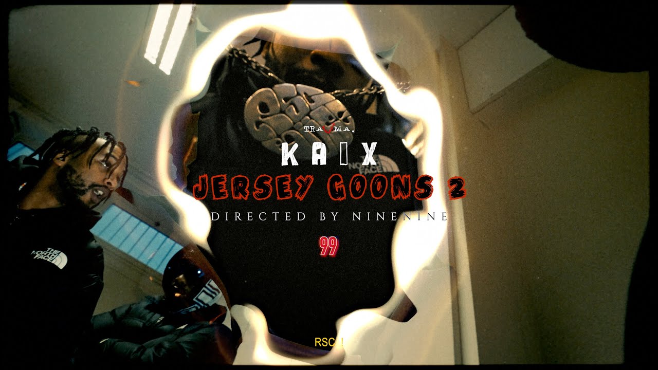 Kaix - Jersey Goons 2 (Directed By @9XCIX ) - YouTube