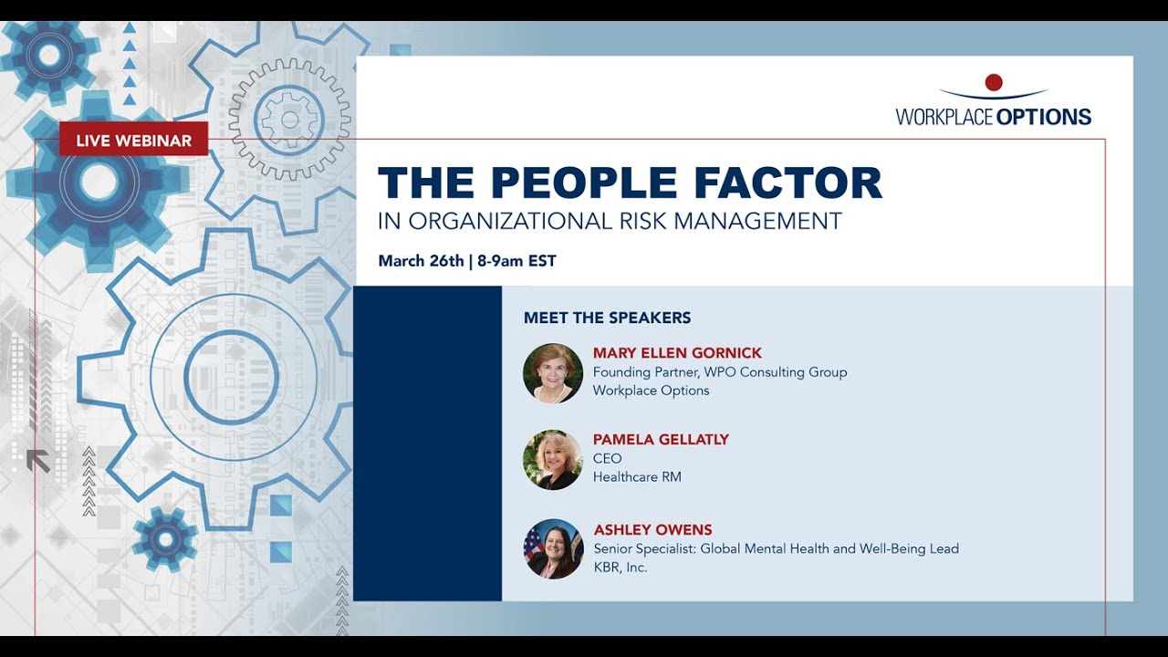 The People Factor in Organizational Risk Management | Workplace Options ...