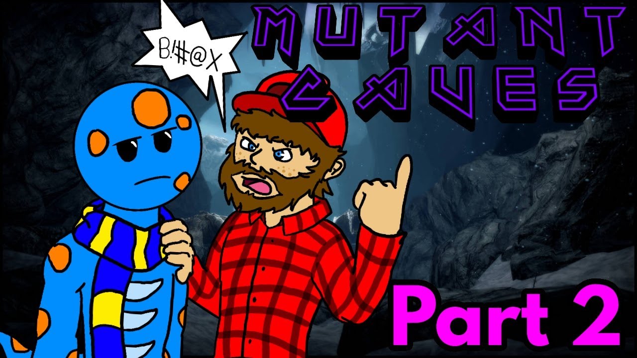 BURK THE JERK! | Mutant Caves w/ The Team - Part 2 - YouTube