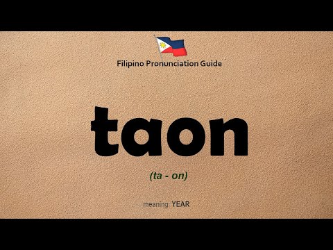 How to Pronounce TAON | Learn Filipino Pronunciation | English-Tagalog ...