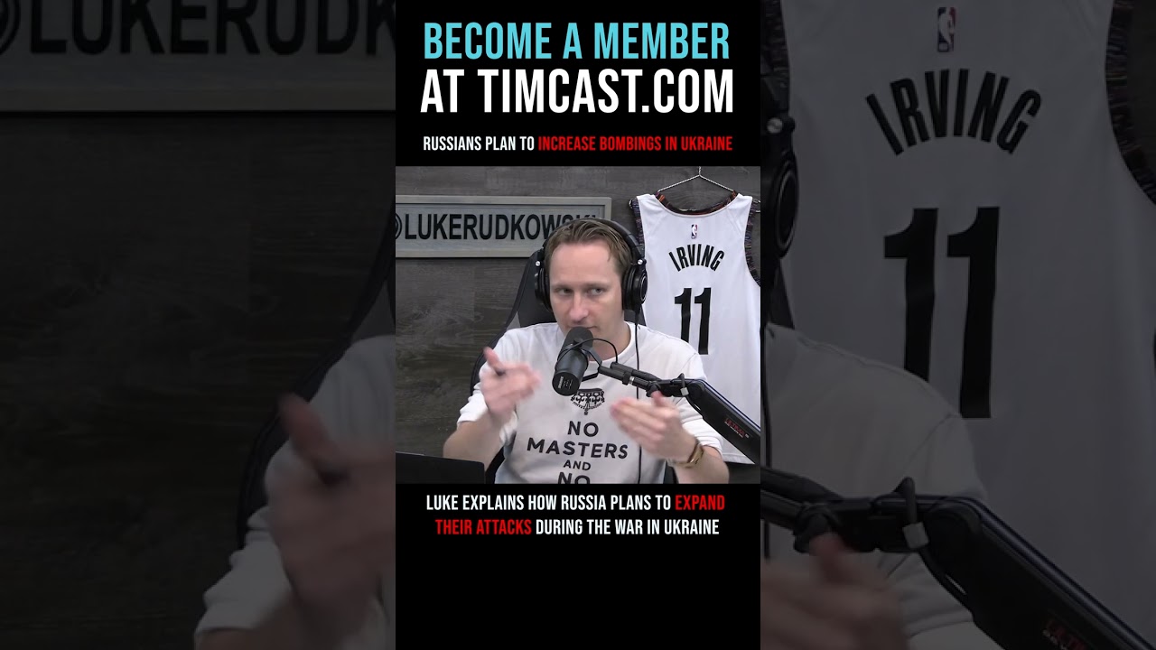 Timcast IRL - Russians Plan To Increase Bombings In Ukraine #shorts ...