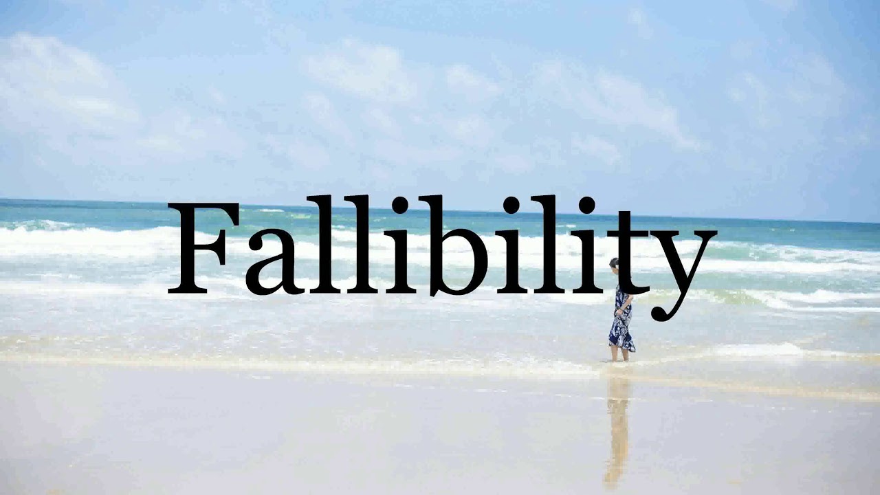 How To Pronounce Fallibility🌈🌈🌈🌈🌈🌈Pronunciation Of Fallibility - YouTube