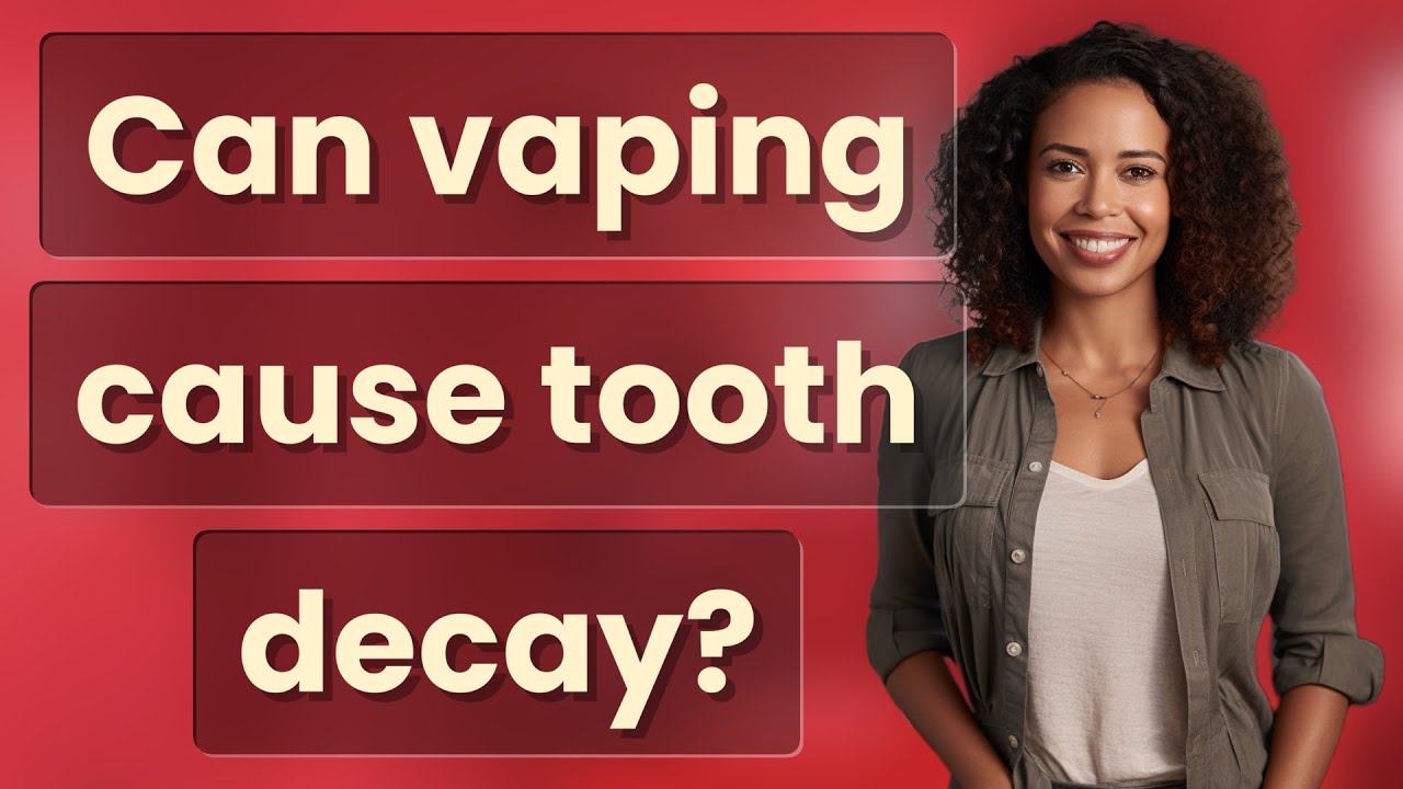 Can vaping cause tooth decay? - YouTube