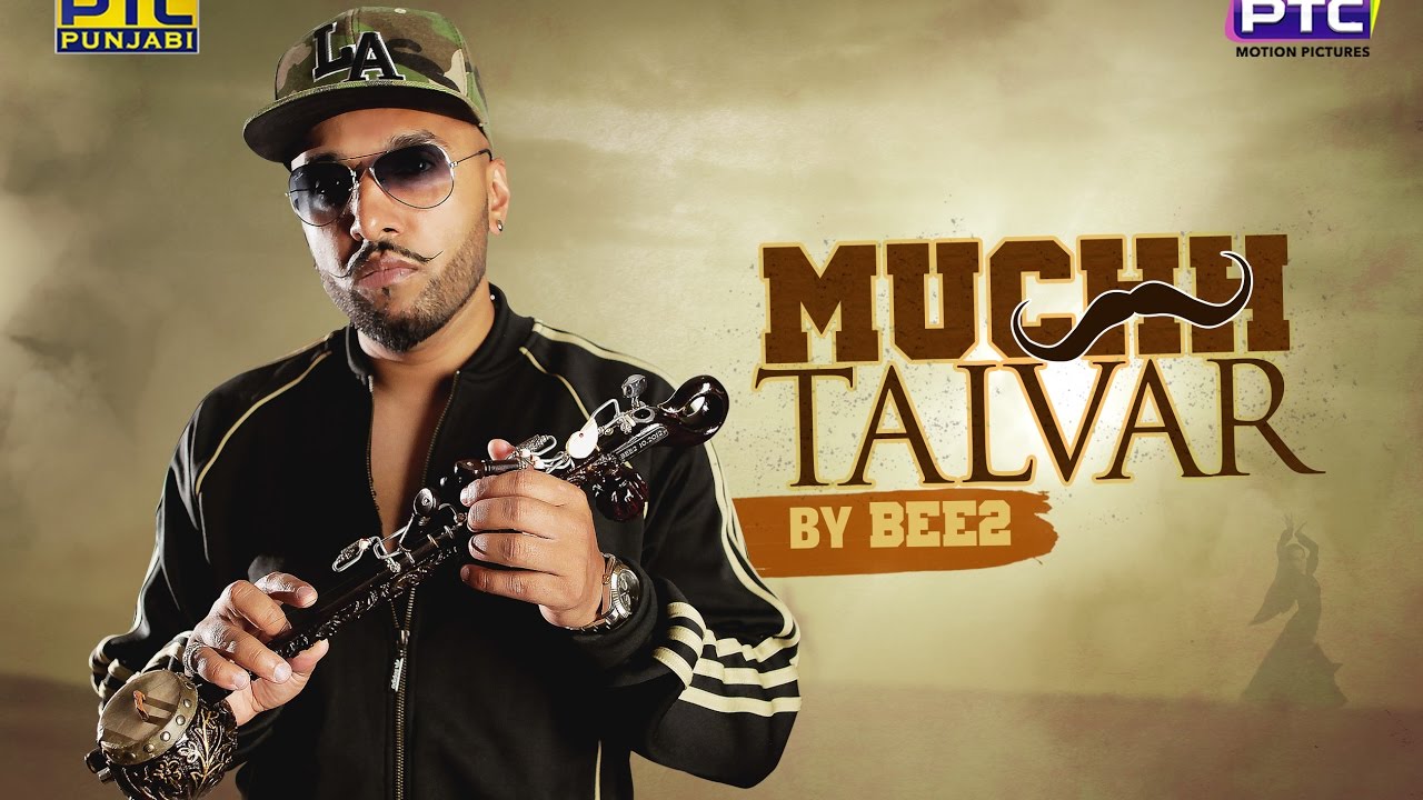 Muchh Talvaar | Bee2 | Latest Punjabi Song 2017 | PTC Punjabi | PTC ...
