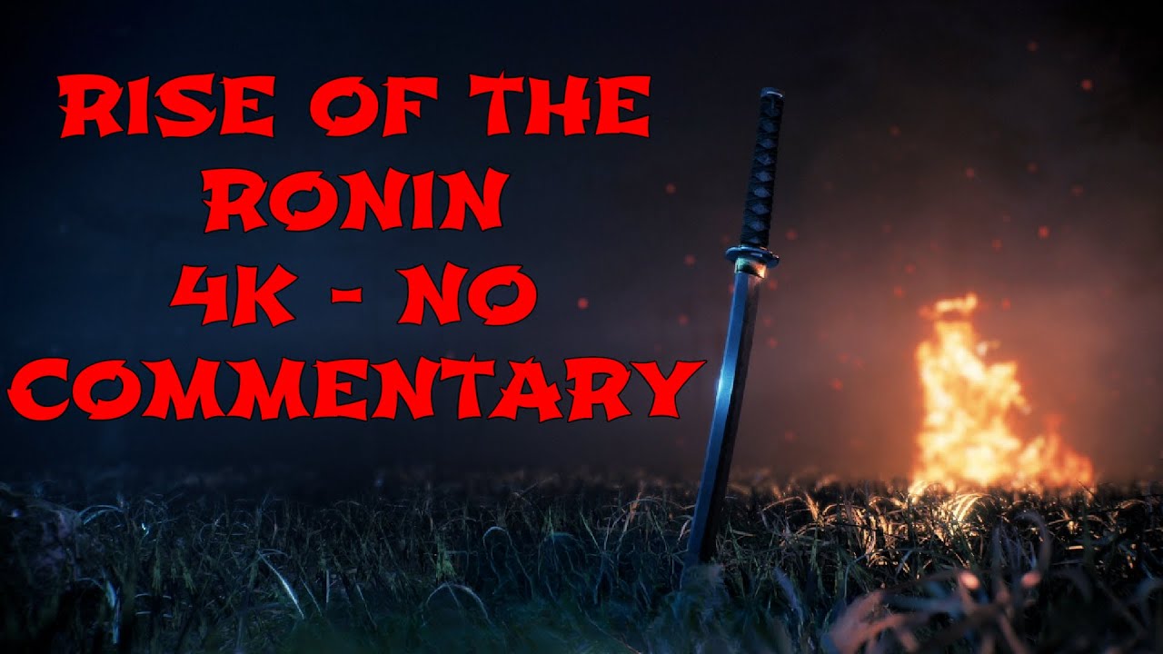 Rise of the Ronin - First 60 Minutes No Commentary 4K Gameplay - YouTube