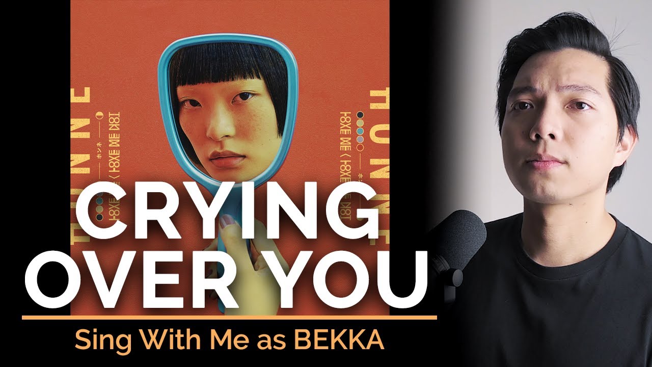 Crying Over You (Male Part Only - Karaoke) - HONNE ft. BEKA - YouTube