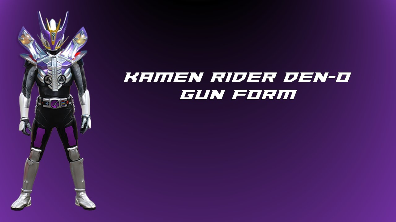 Kamen Rider Den O Gun Form - YouTube