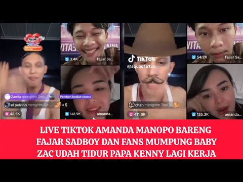LIVE TIKTOK AMANDA MANOPO BERSAMA FAJAR SADBOY DAN FANS MUMPUNG BABY ZAC TIDUR PAPA KEMNH LAGI KERJA