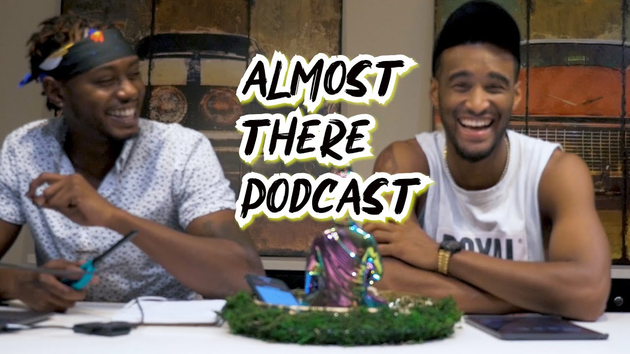 Season1 Episode 2 Almost There Podcast - YouTube