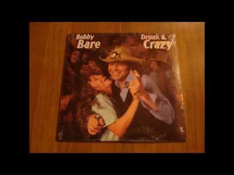 Drunk And Crazy - Bobby Bare - YouTube