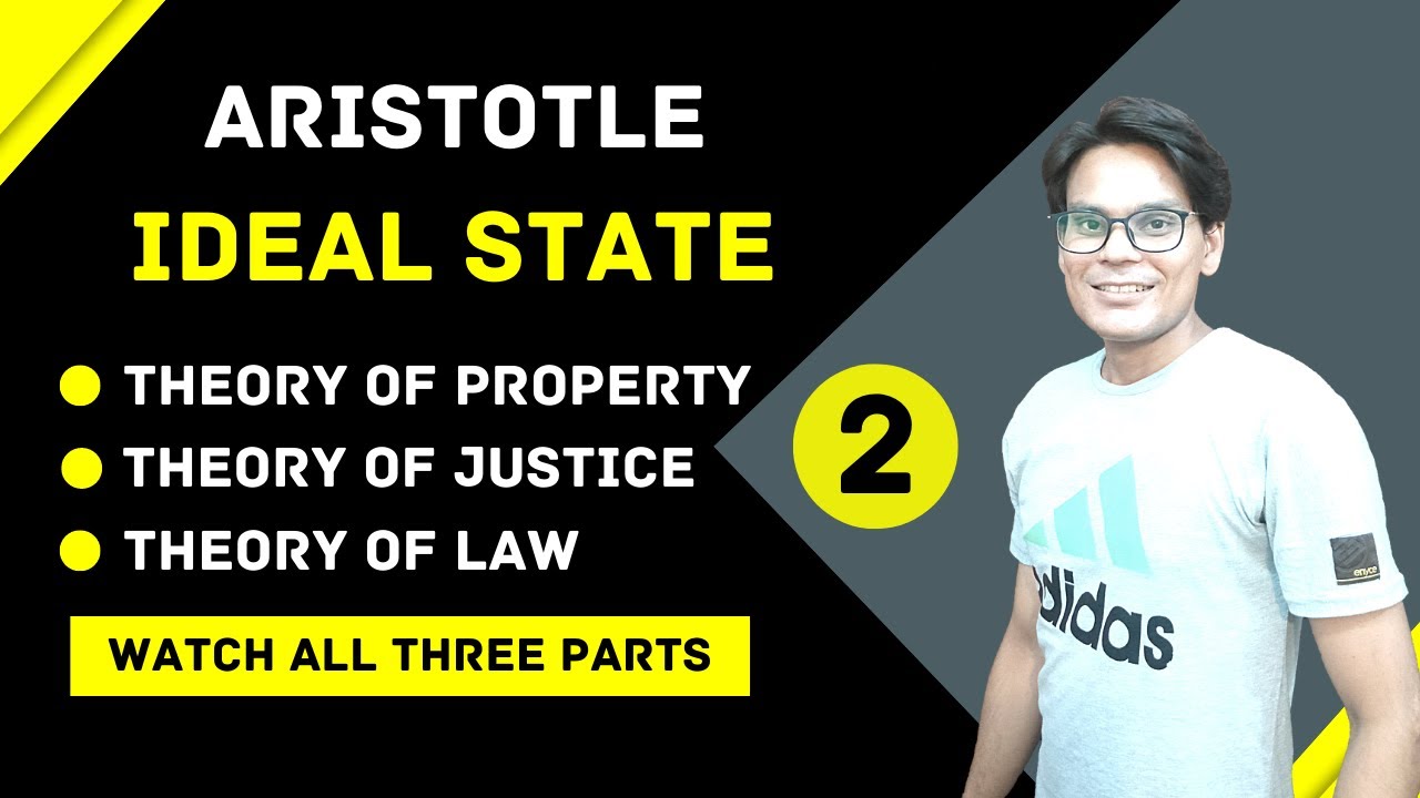 Aristotle | Ideal State | Theory of Property | Theory of Justice ...