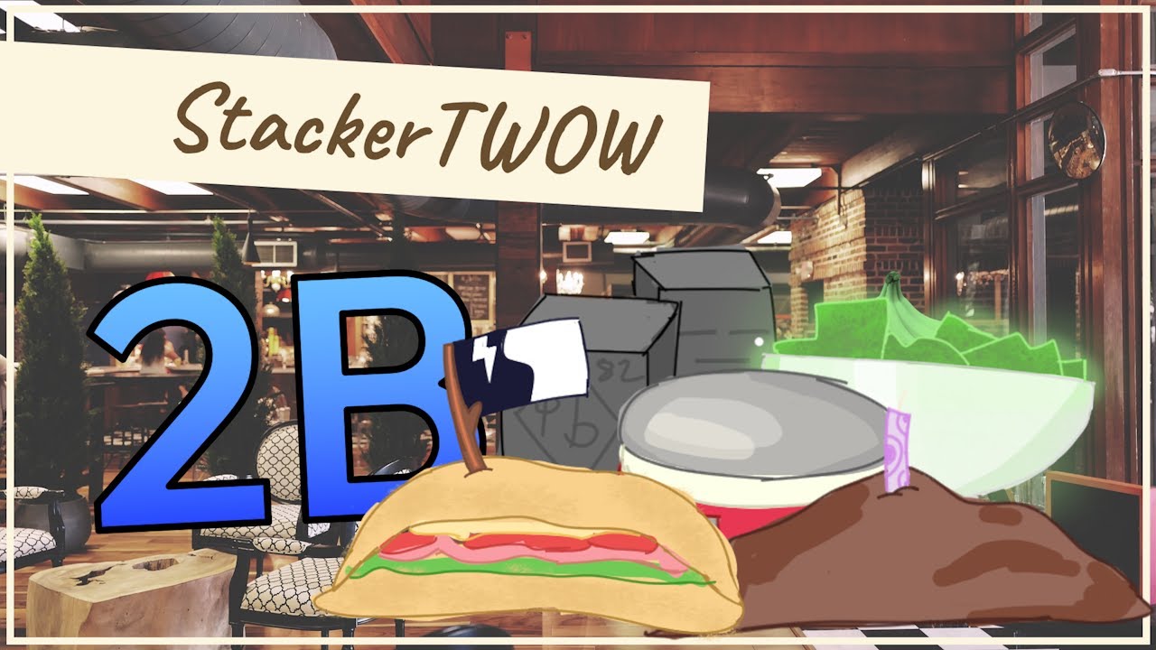 StackerTWOW 2B! (Responding deadline: 26th October 2024) - YouTube