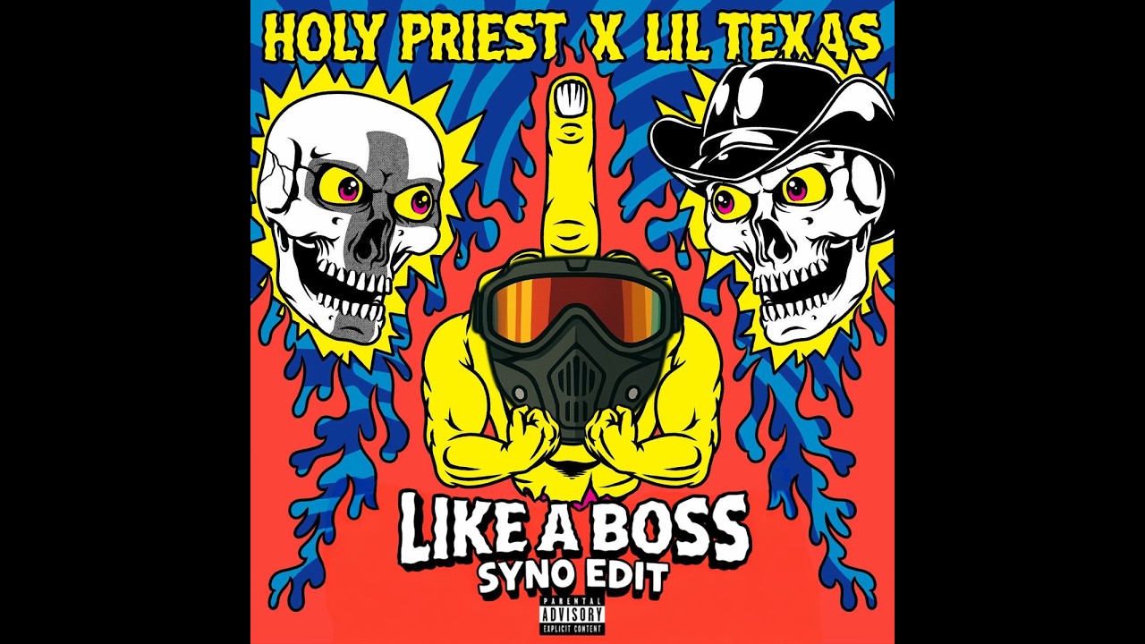 Holy Priest & Lil Texas - Like A Boss (Syno Edit) - YouTube
