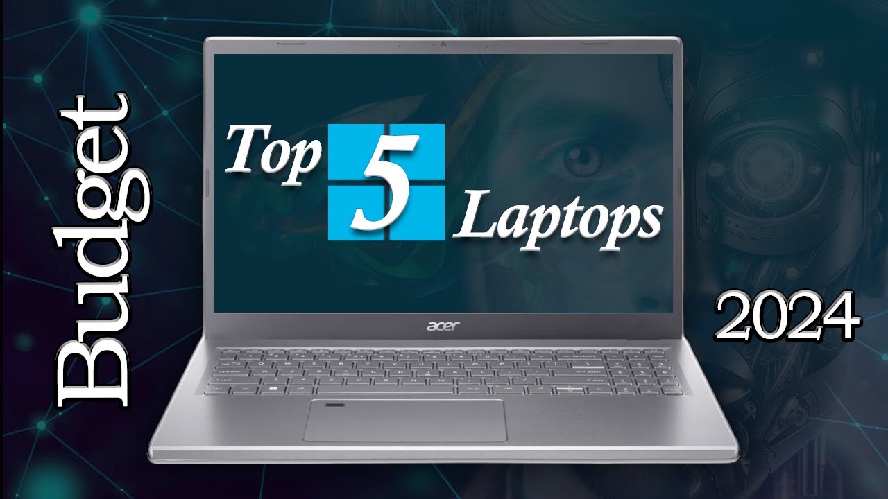 The Top 5 Budget-Friendly Windows Laptops for the End of 2024 - YouTube
