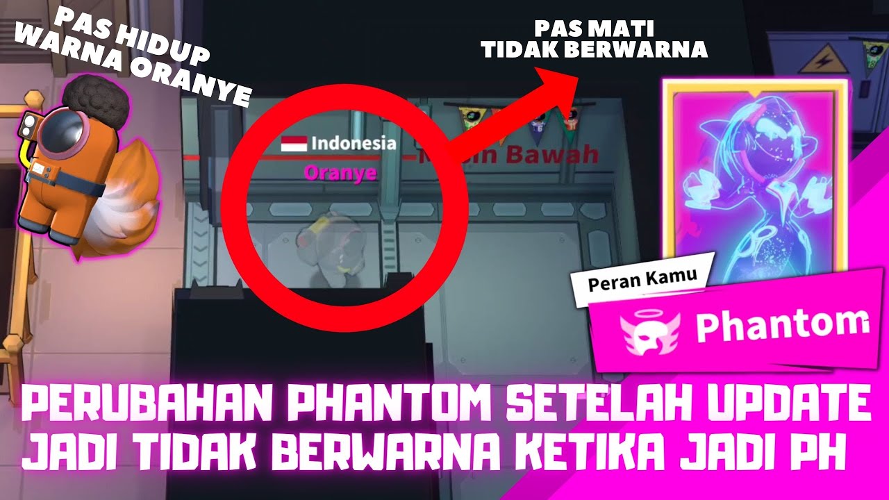 MAIN PHANTOM SETELAH UPDATE‼ JADI SUSAH DITEBAK WARNA APA - SUPER SUS ...