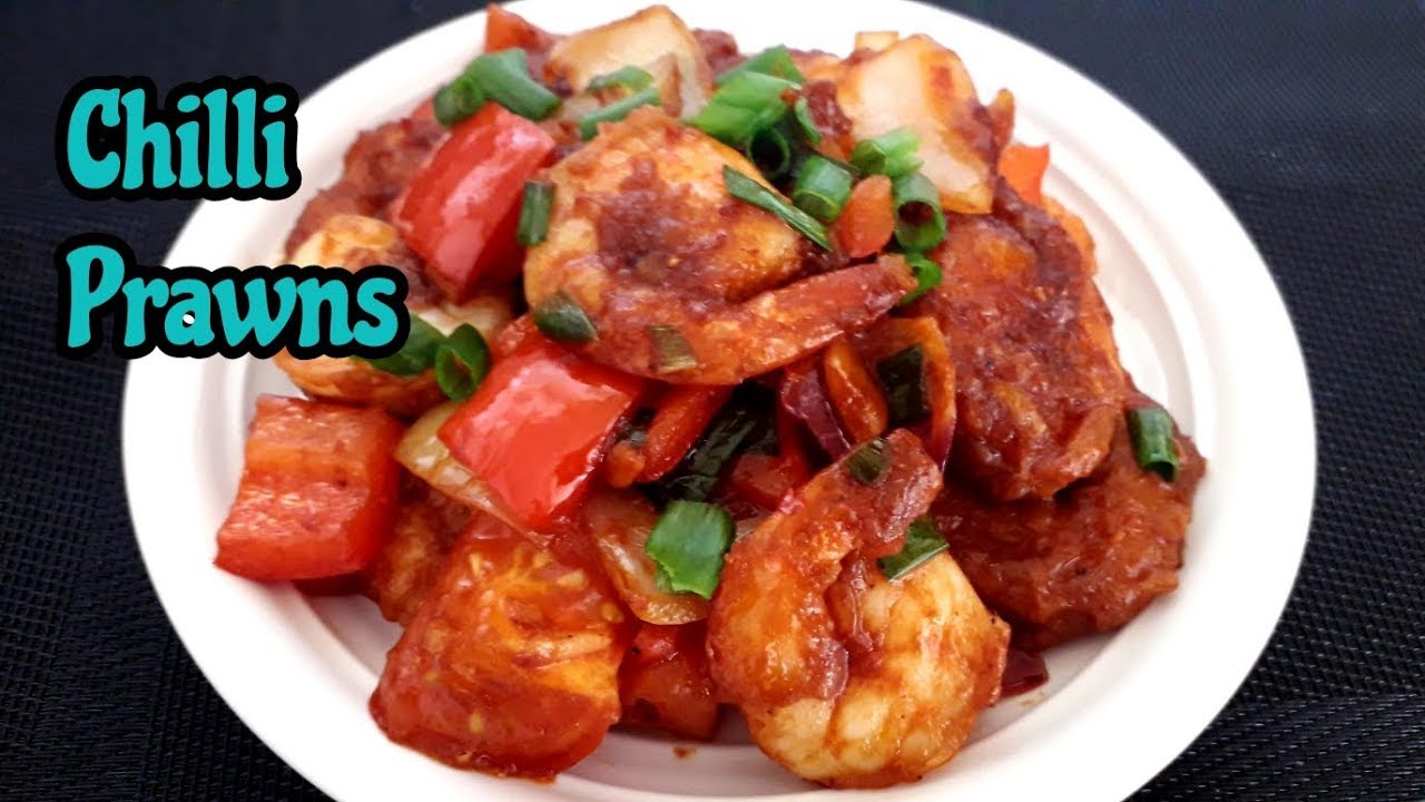 Chilli Prawns | How to make Chilli Prawns | Chilli Prawns Recipe | - YouTube