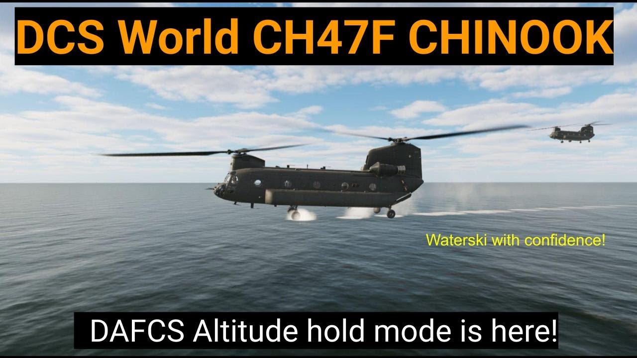 DCS CH-47F Chinook DAFCS altitude mode enabled - YouTube