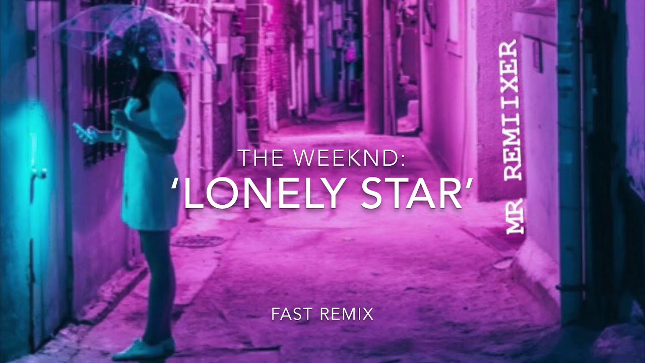 The Weeknd Lonely Star Lyrics
