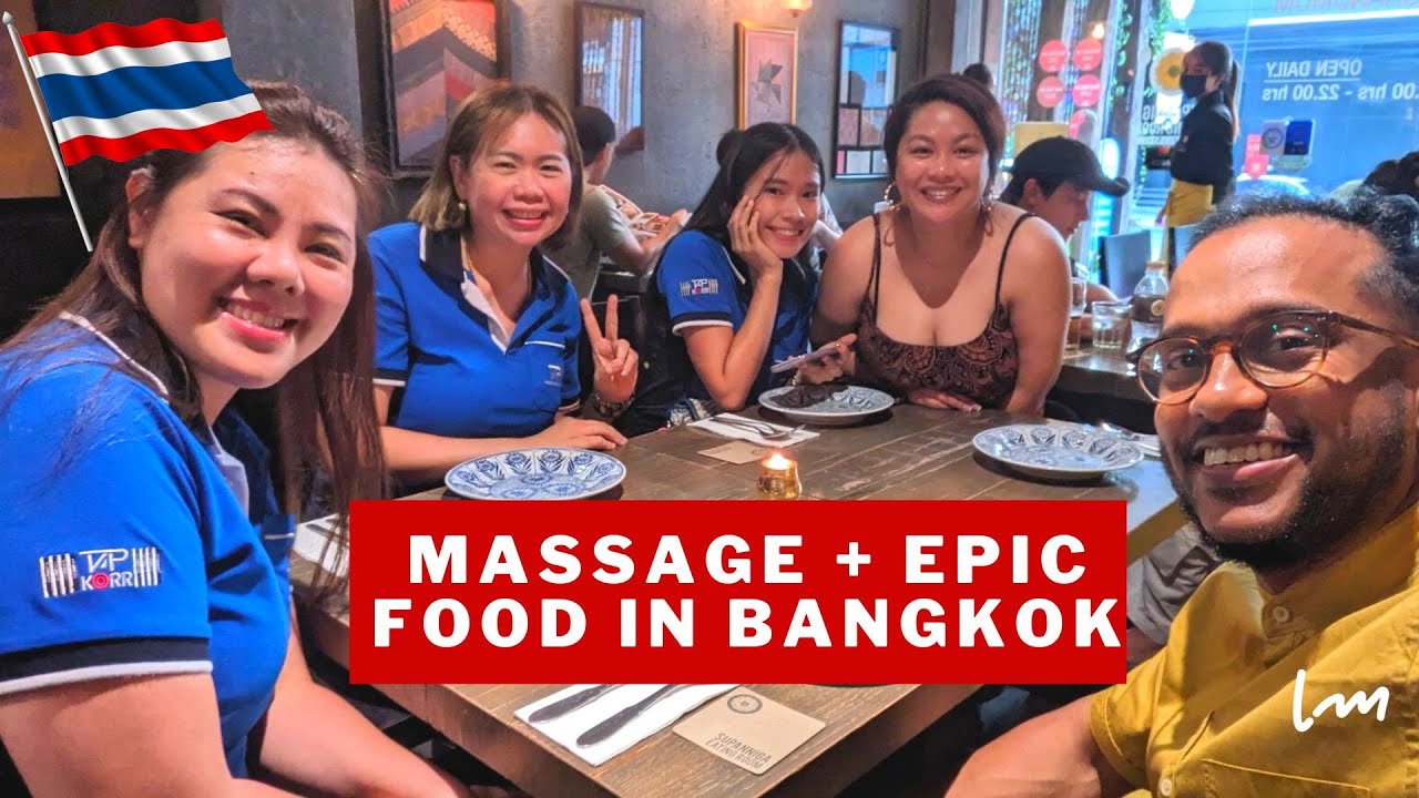 First Thai Massage + Epic Food in Thonglor, Bangkok 🇹🇭 - YouTube
