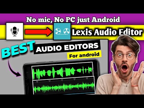 Audio Recording & Editing in MOBILE | Lexis Audio Editor pro editing ...