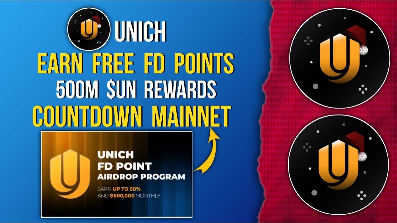 UNICH Earn Free FD Points | 500M $UN Rewards | Mainnet Countdown #unich ...