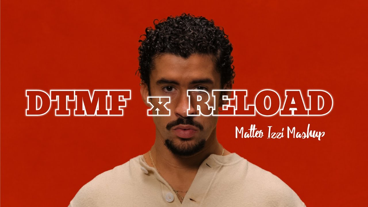DTMF x RELOAD - AUDIO EDIT - [Matteo Izzi Mashup] - YouTube