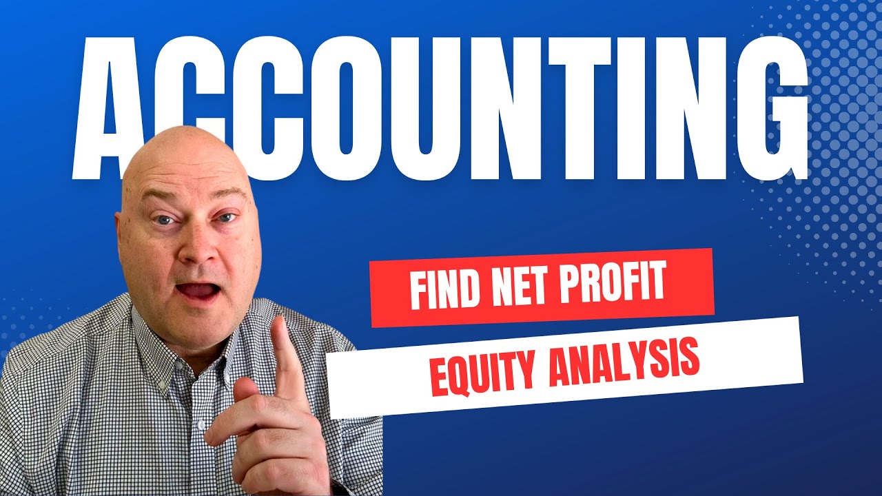 Calculate Net Income Using Equity Analysis - YouTube