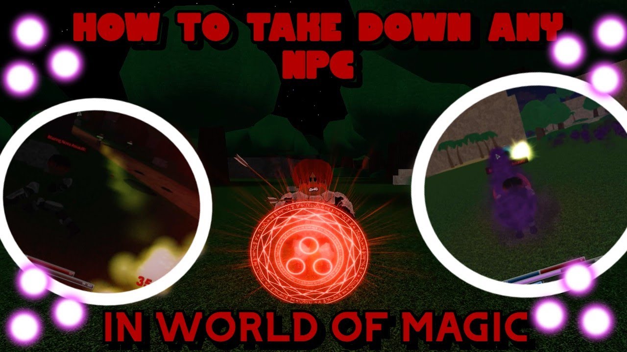 How to Kill Any Npc In World Of Magic | World Of Magic | Roblox - YouTube