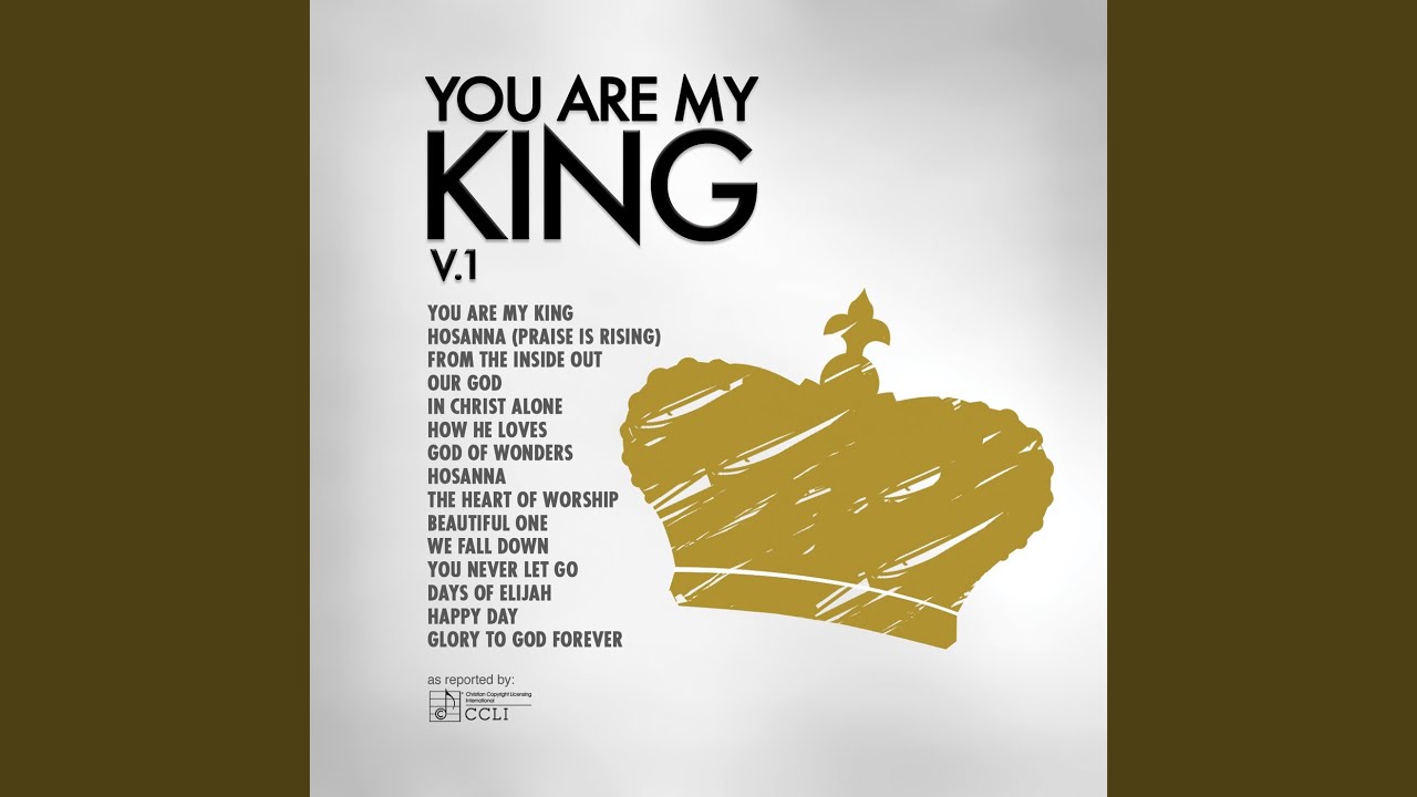 You Are My King - YouTube
