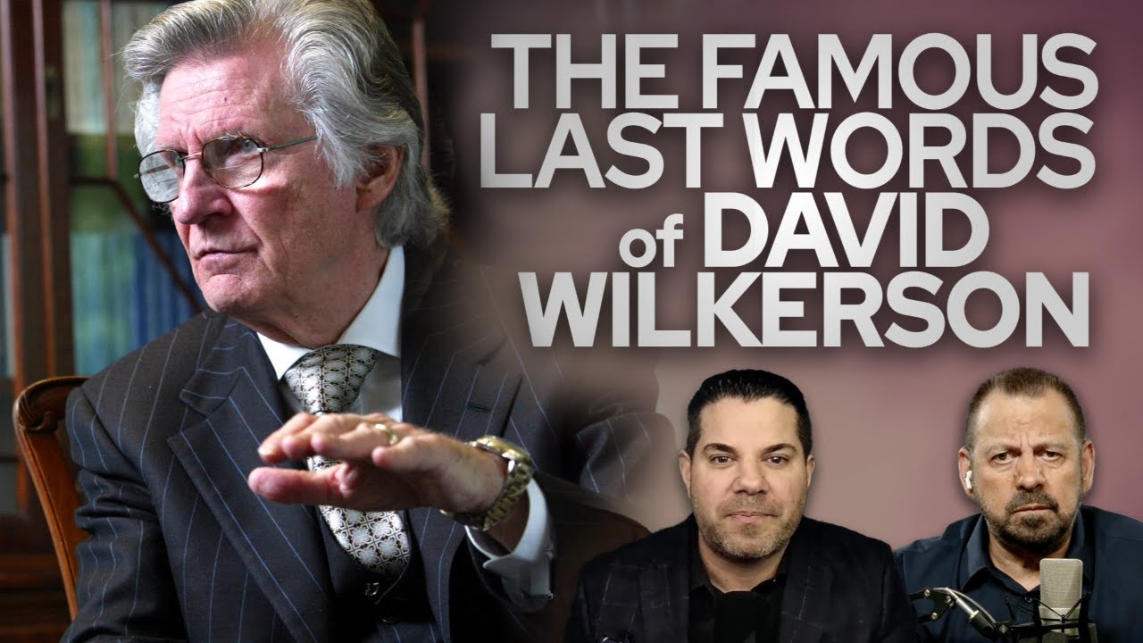 The Famous Last Words of David Wilkerson • Fire Power! - YouTube
