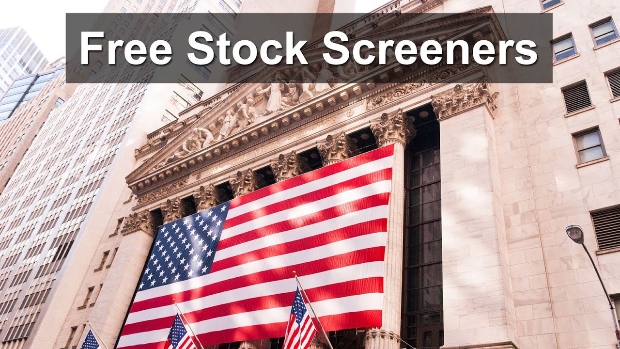 Best Free Stock Screeners for Investing in US Stocks - YouTube