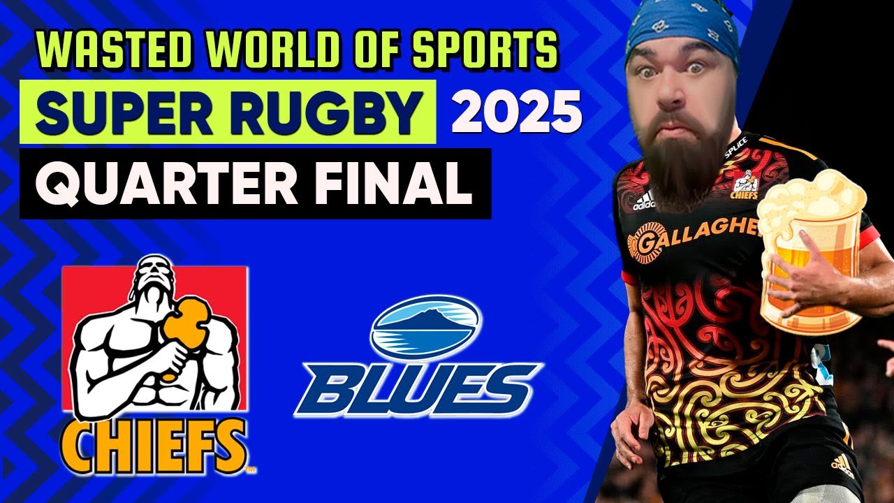 Chiefs vs Blues | Super Rugby Live Stream | Quarter Final - 2025 - YouTube