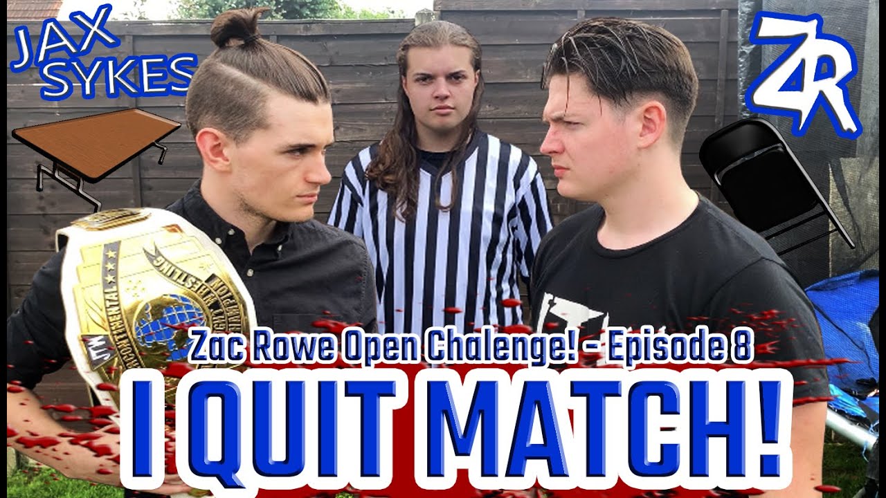 ZAC ROWE VS JAX SYKES I QUIT MATCH GUEST REFEREE!! (JTW IC Title ...